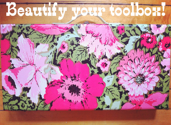 Oh So Lovely Vintage: DIY pretty toolbox!