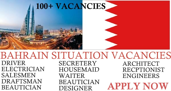 TOP VACANCIES OF BAHRAIN - Gulf Job Vacancies