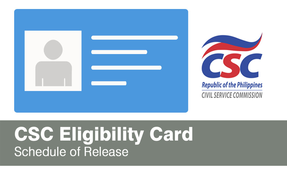 Civil Service Exam PH: Schedule of Release of the CSC Eligibility Card ...