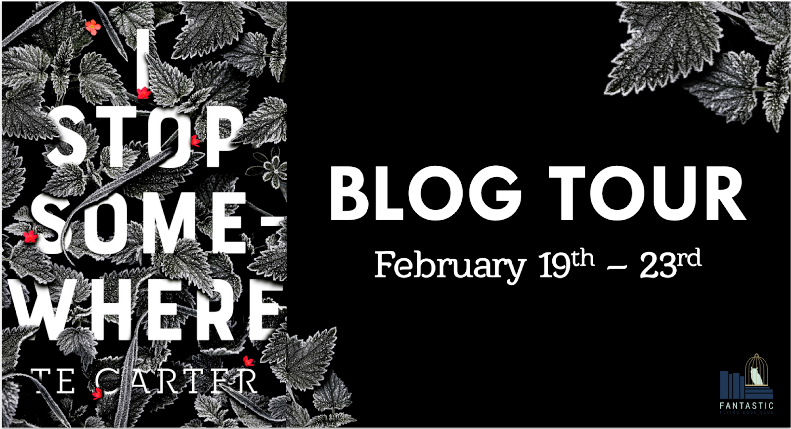 Reading to Unwind: {Blog Tour} I Stop Somewhere - T.E. Carter (Review ...