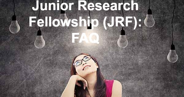 Junior research Fellowship (JRF) exam 2016 : FAQ - ugc net exam