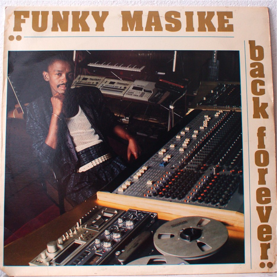 Afro-Synth: FUNKY MASIKE - Back Forever (1988)