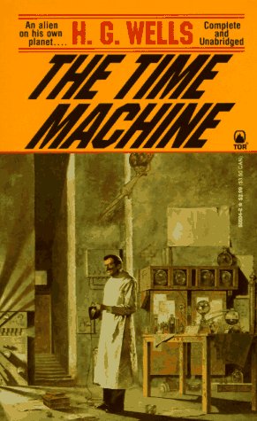 Weird Genesis: The Time Machine (1895) by H. G. Wells