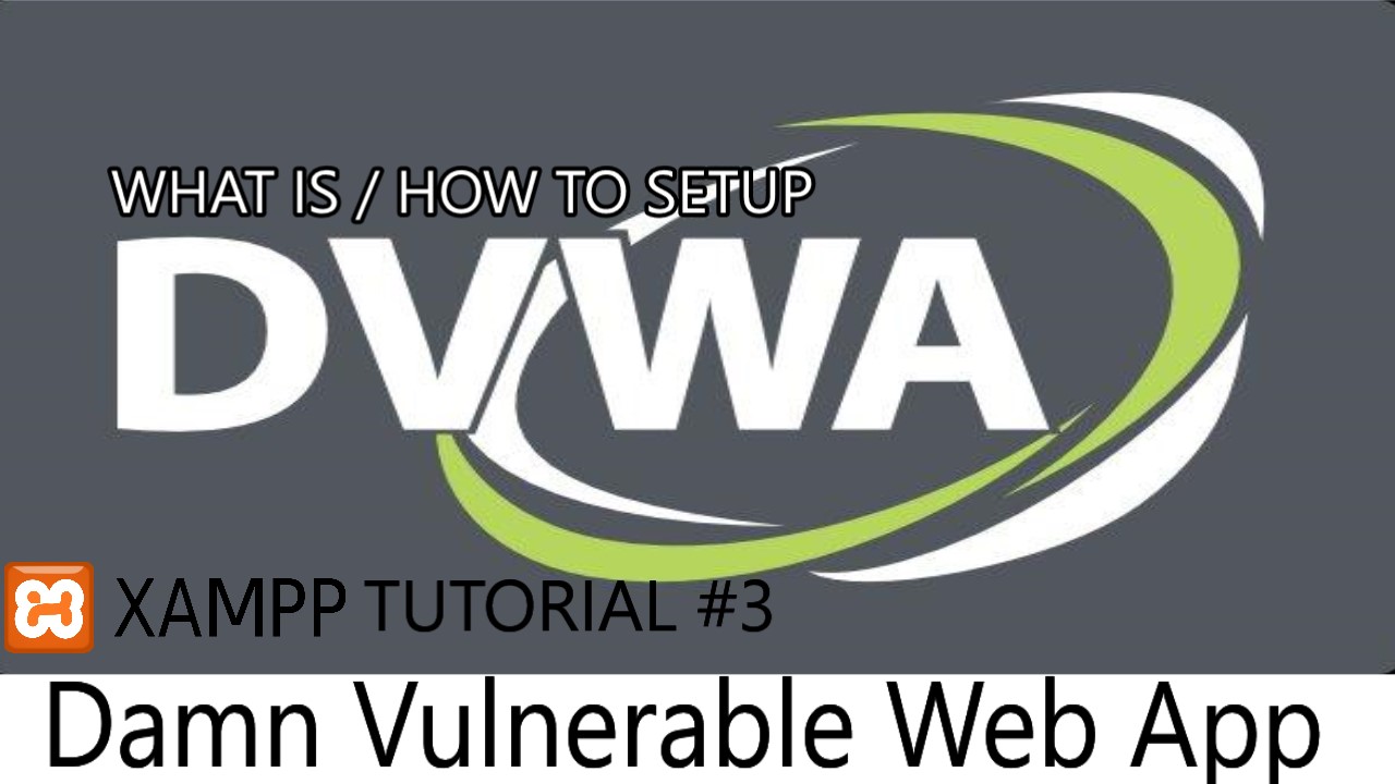 How to setup DVWA | What is DVWA (Damn Vulnerable Web App) | Ziga ...