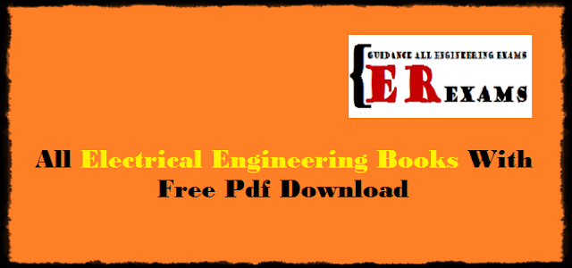 All Electrical Engineering Books With Free Pdf Download | Engineering Exams