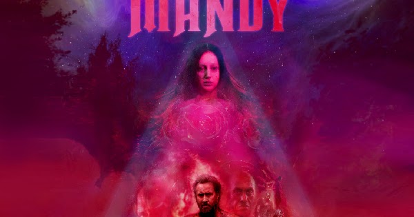 Fita Mofada: Mandy (2018) | Dir: Panos Cosmatos - Crítica