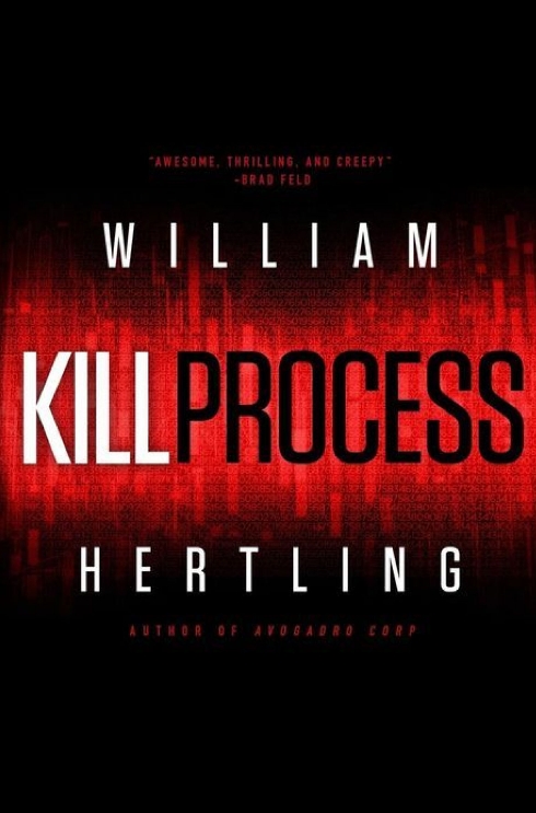Quick Book Reviews Blog: “Kill Process” by William Hertling – Angie and the Electronic Goliath