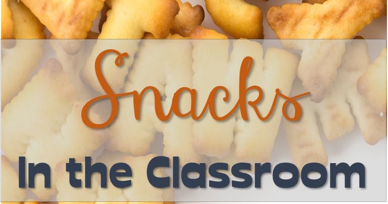Snacks in the Classroom - Crockett's Classroom