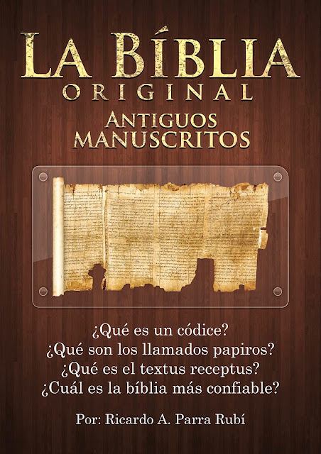 ANTIGUOS MANUSCRITOS CÓDICES Y PAPIROS ¿EXISTE UNA BIBLIA ORIGINAL? PDF
