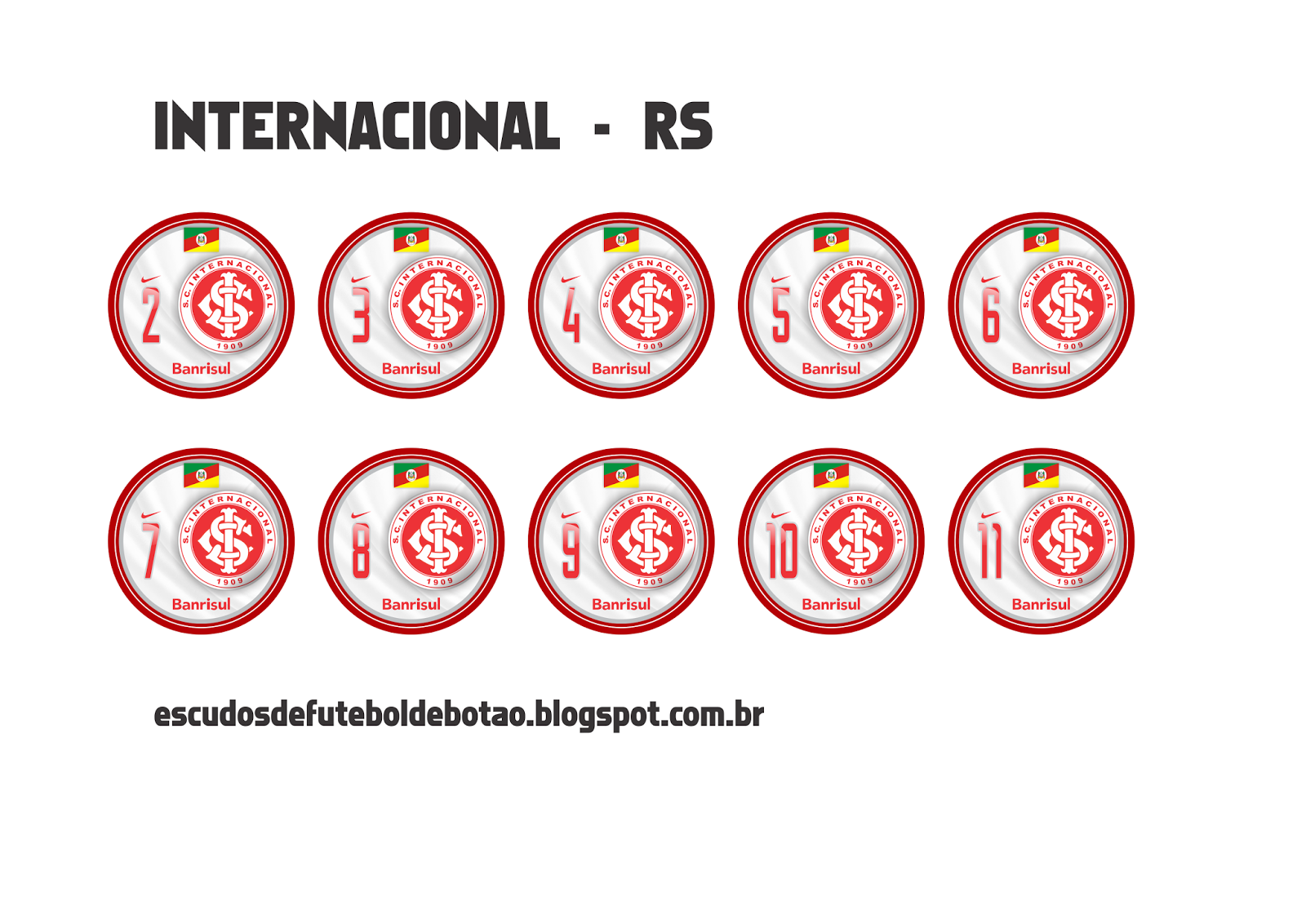 ESCUDOS DE FUTEBOL DE BOTÃO: Segue o time do INTERNACIONAL com uniforme 2