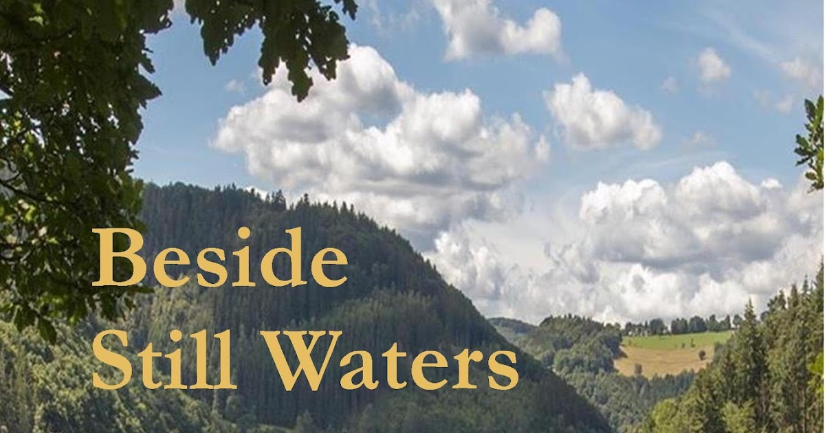 Make Life More Abundant!: Beside Still Waters-Devotional