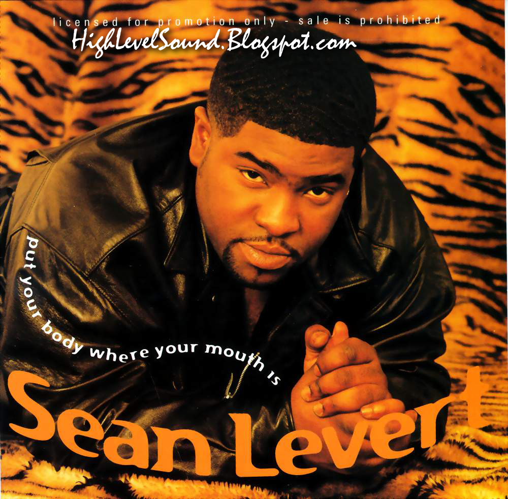 highest level of music: Sean Levert - Put Your Body Where Your Mouth Is ...