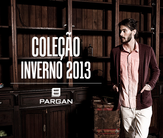 Blog Pargan: Coleção Inverno Pargan