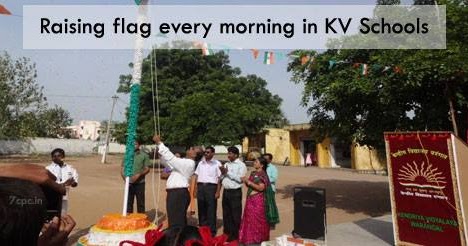 Raising flag every morning in KV Schools – KVS Orders including Do’s ...
