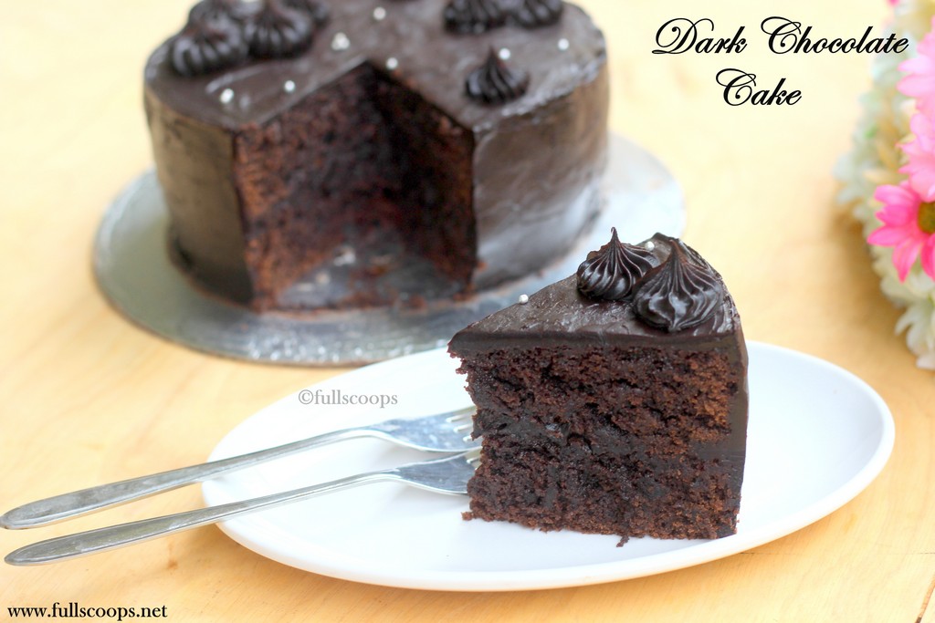 Dark Chocolate Cake ~ Full Scoops - A food blog with easy,simple ...