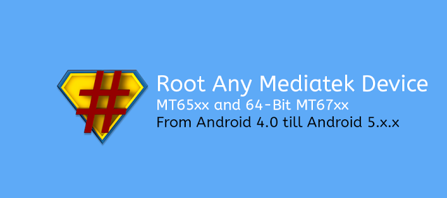 How To Root Any Mediatek Device And Unlock Bootloader | Mtkworld