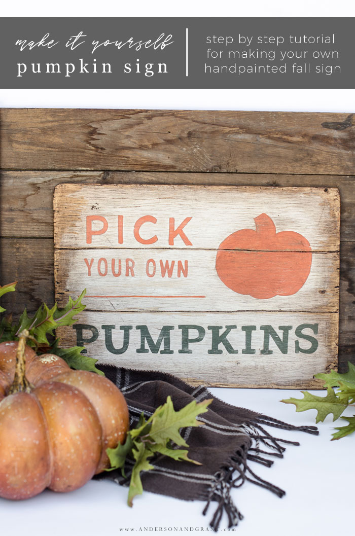 Pick Your Own Pumpkins DIY Fall Sign | anderson + grant