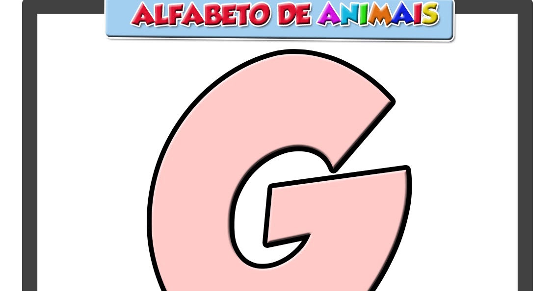 Alfabeto de Animais grátis colorido para você! Cartaz letra G, do gato ...