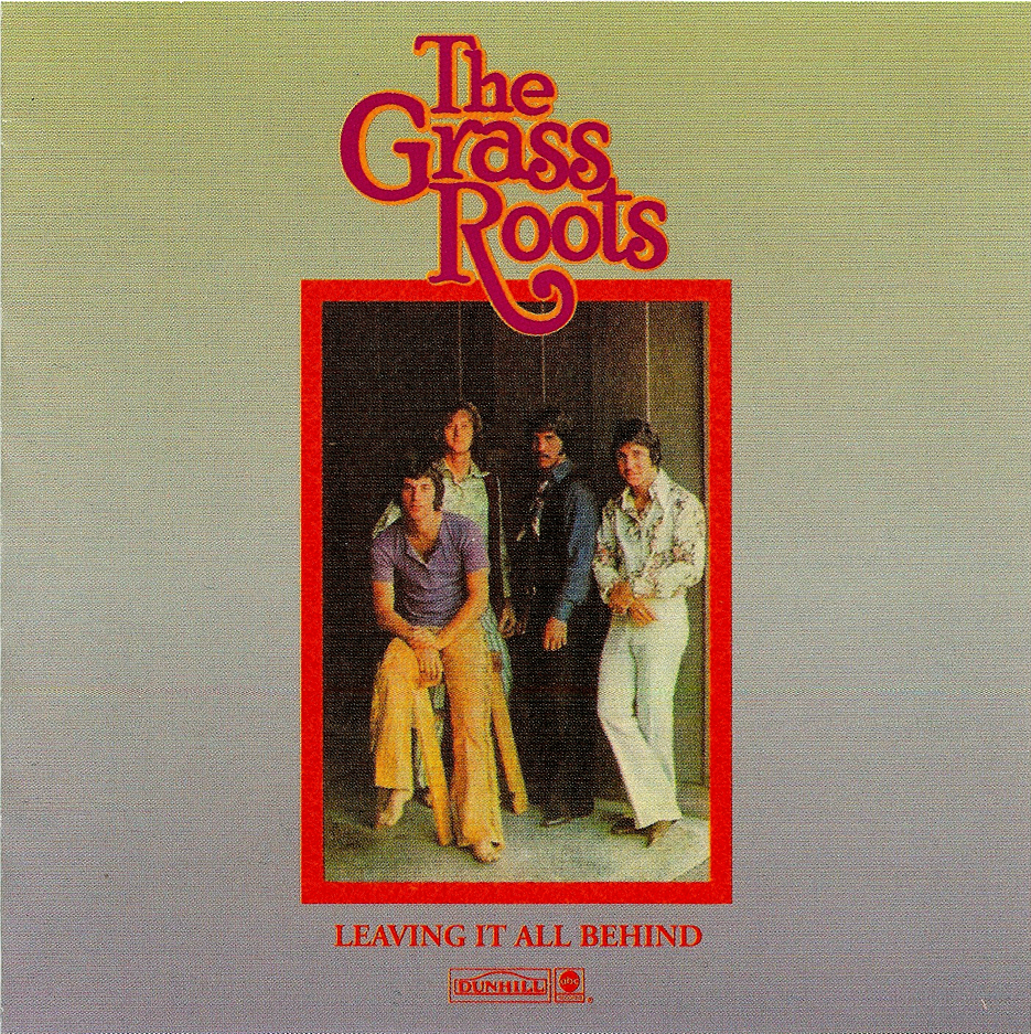 Rockasteria: The Grass Roots - Leaving It All Behind (1969 us, west ...