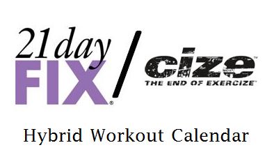 21 Day Fix and Cize Hybrid Calendar ~ Hard workin mommie