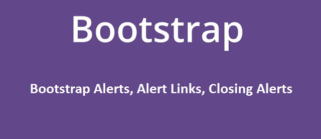 Bootstrap Alerts, Bootstrap Alert Link, Bootstrap Closing Alert Class ...