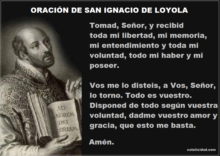 Catolicidad OraciÓn De San Ignacio De Loyola