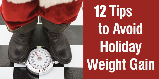 12 Ways To Beat Winter + Holiday Weight Gain - First Time Mom and Dad