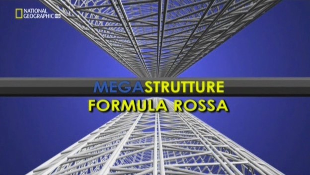 Documentari-Italy: Megastrutture - In Ferrari sulle montagne russe ...
