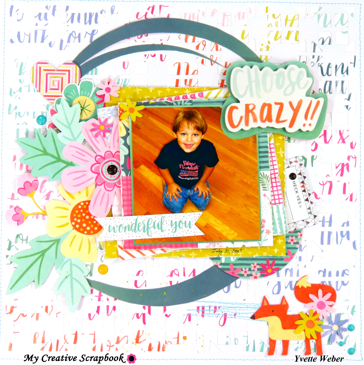 Scrapping With Yvette: My Creative Scrapbook | Choose Crazy | April ...