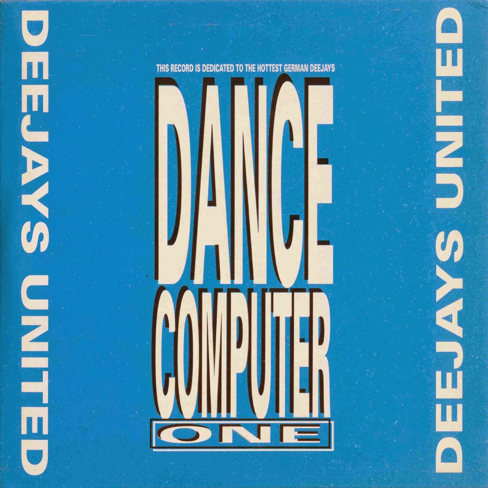 Deejays United - Dance Computer One (CDM Single) 1990
