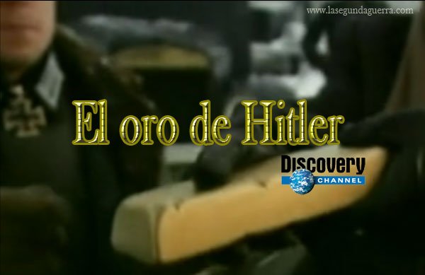 NAZI HOLOCAUST FILMS: EL ORO DE HITLER