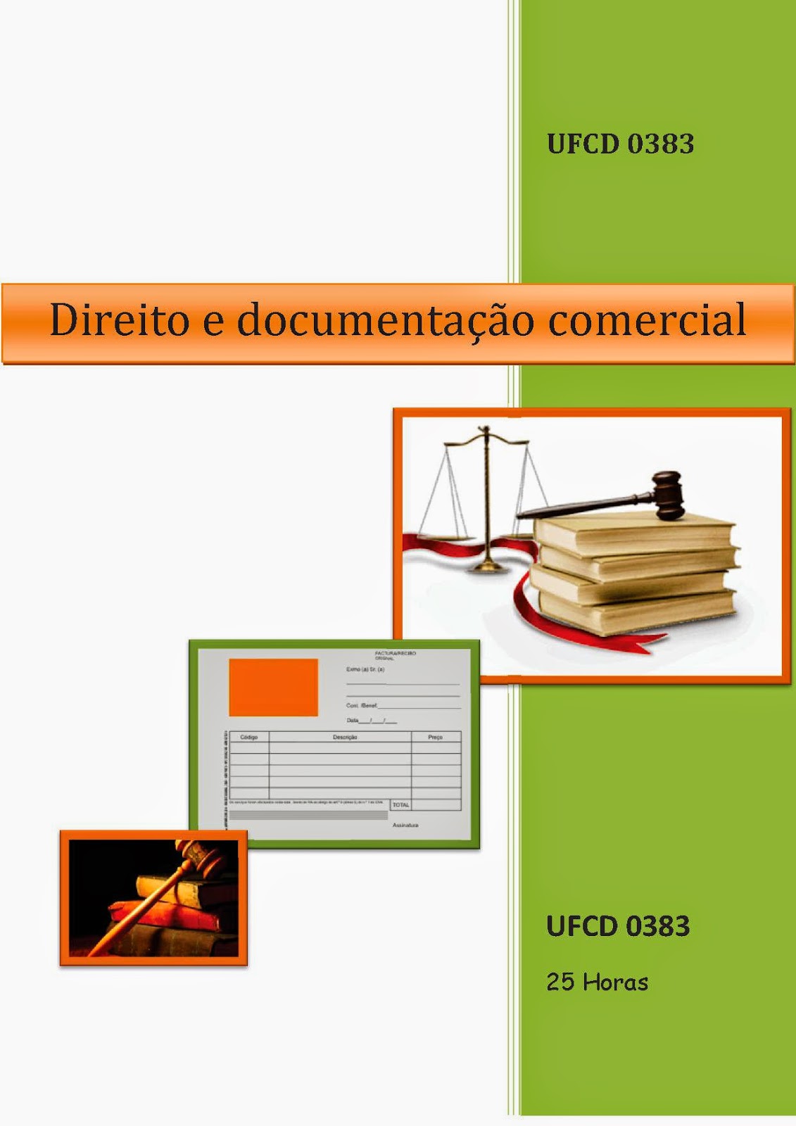 BASEFORMANUAL - Manuais de Formação: UFCD 0383 - Direito e Documentação ...