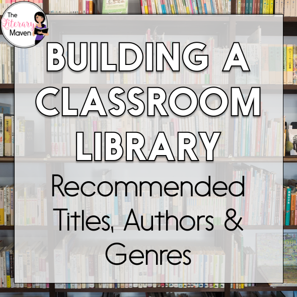 Building A Classroom Library: Recommended Titles, Authors & Genres ...