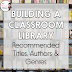 Building A Classroom Library: Recommended Titles, Authors & Genres ...