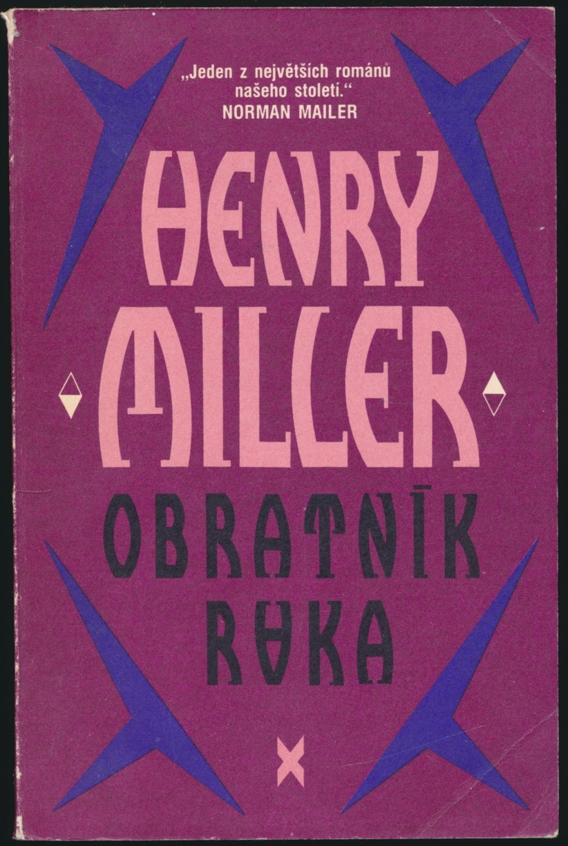 antikvariát STARÉ DOBRÉ: MILLER, HENRY - OBRATNÍK RAKA