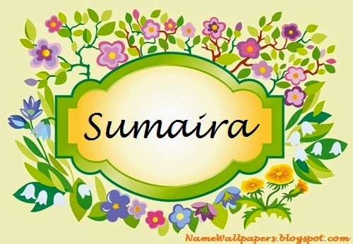 Sumaira Name Wallpapers Sumaira ~ Name Wallpaper Urdu Name Meaning Name ...