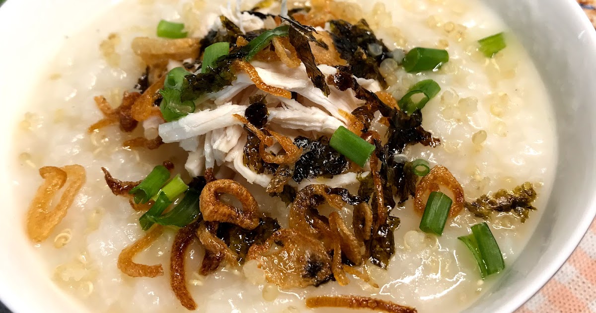 Min's Kitchen: Shredded chicken porridge with dry scallops and quinoa