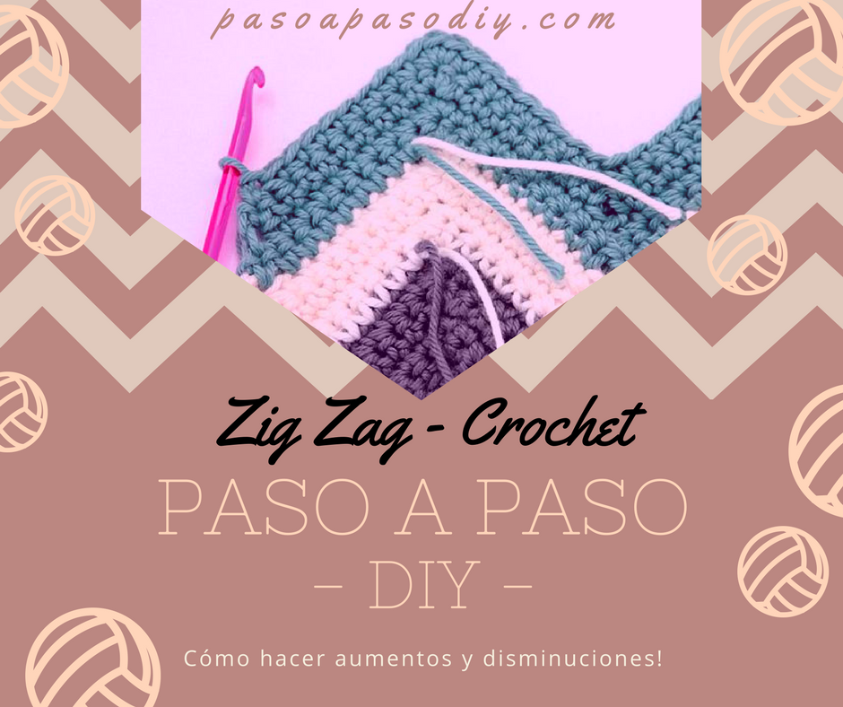 Aumentos y disminuciones en Zig Zag - Crochet