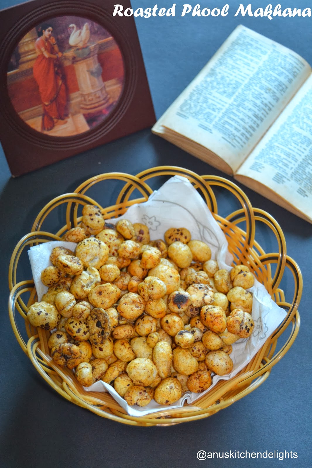 Anu's Kitchendelights: Roasted Makhana - Spicy Roasted Foxnuts.