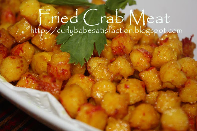 Curlybabe's Satisfaction: Fried Crab Meat