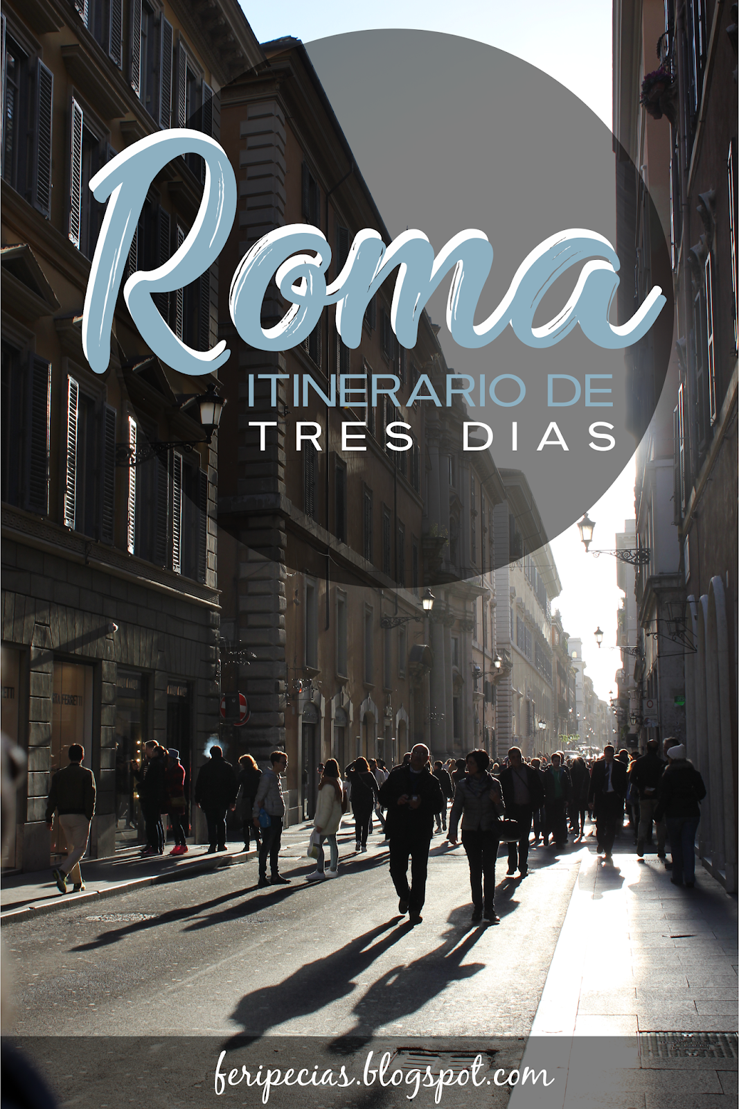 Todos los caminos llevan a Roma - Feripecias