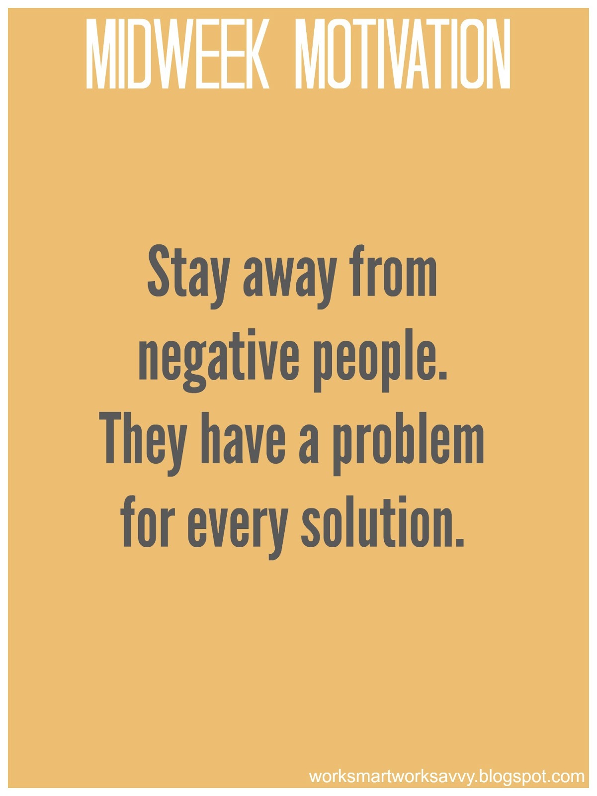 Work Smart Work Savvy: Midweek Motivation - 1st July 2015