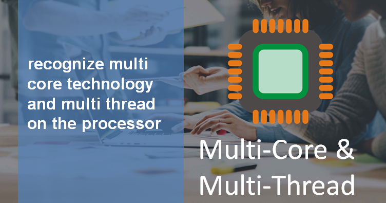 Mengenal Teknologi Multi Core dan Multi Thread pada Processor - Sahretech