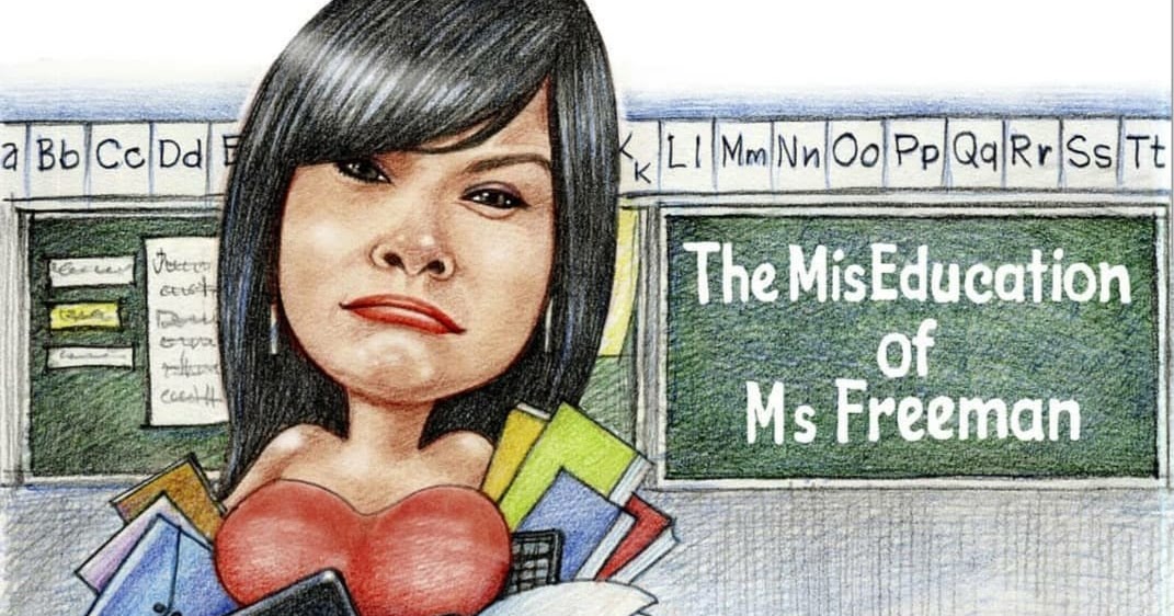 Russell Malbrough: The Mis-Education of Ms. Freeman - Surviving in New ...