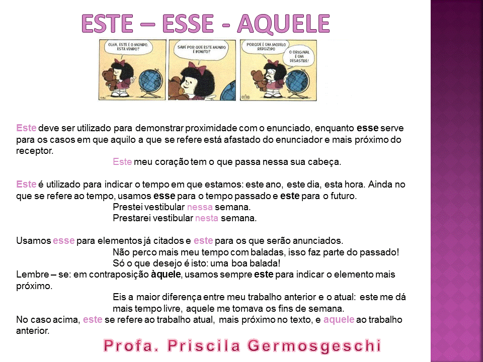 Hisrel: ESSE - ESTE - AQUELE