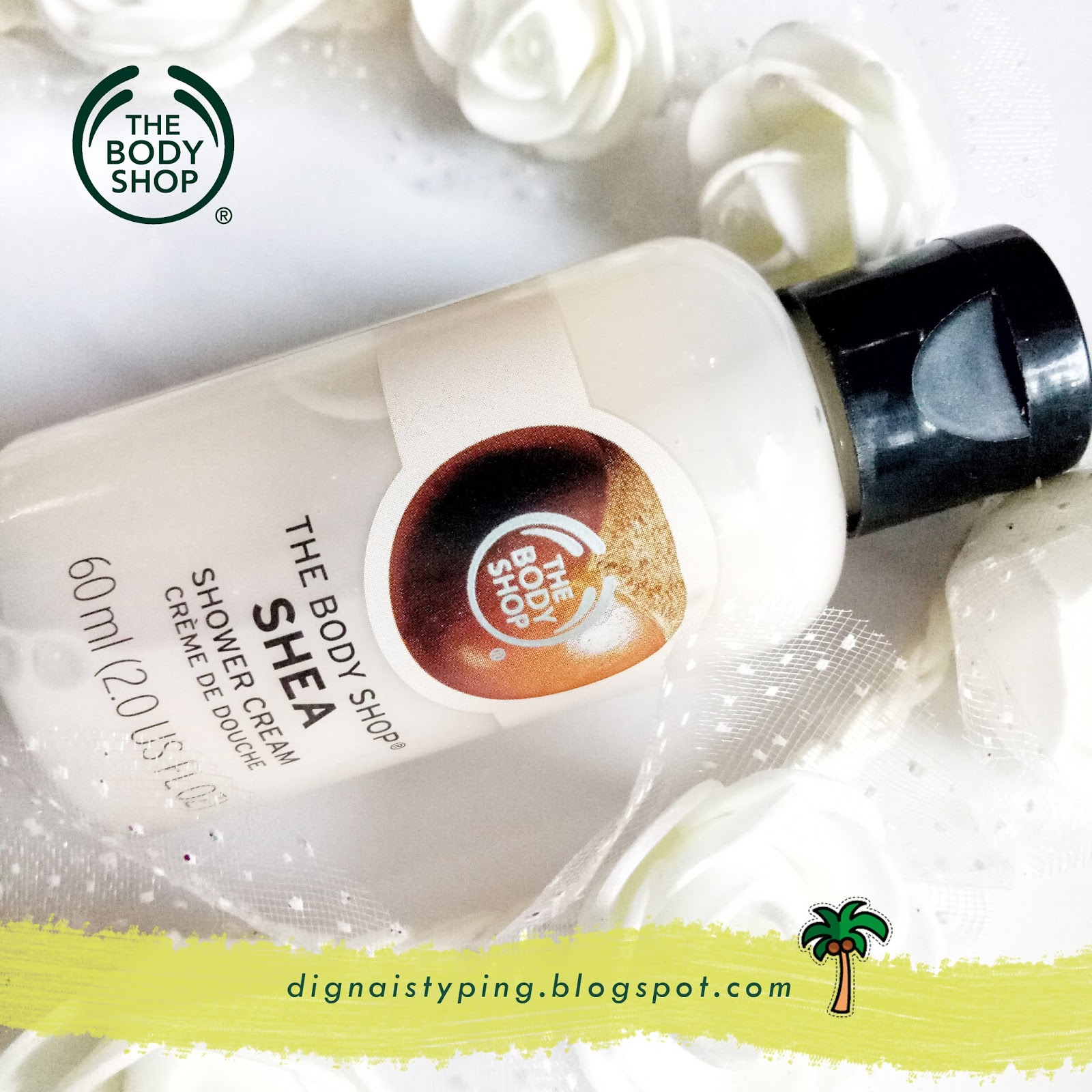 DIGNA MARGARETH: NGOBROLIN SABUN THE BODY SHOP : CREAM ATAU GEL ...