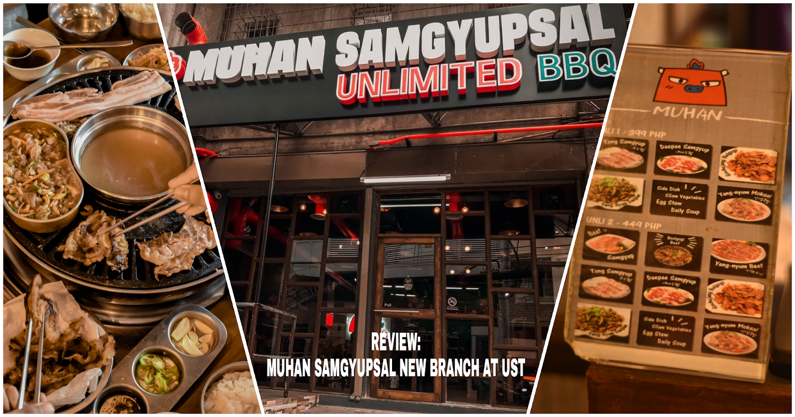 MUHAN SAMGYUPSAL UST BRANCH: REVIEW - Ezequiel Lumbang