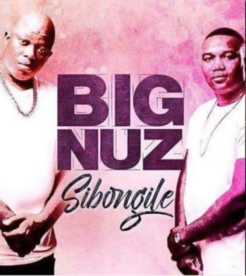 DJ's Production: Big Nuz is back with a new single titled ' Sibongile
