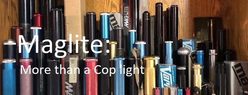 Maglite: More than a Cop light: C Cell Quick Dating Guide