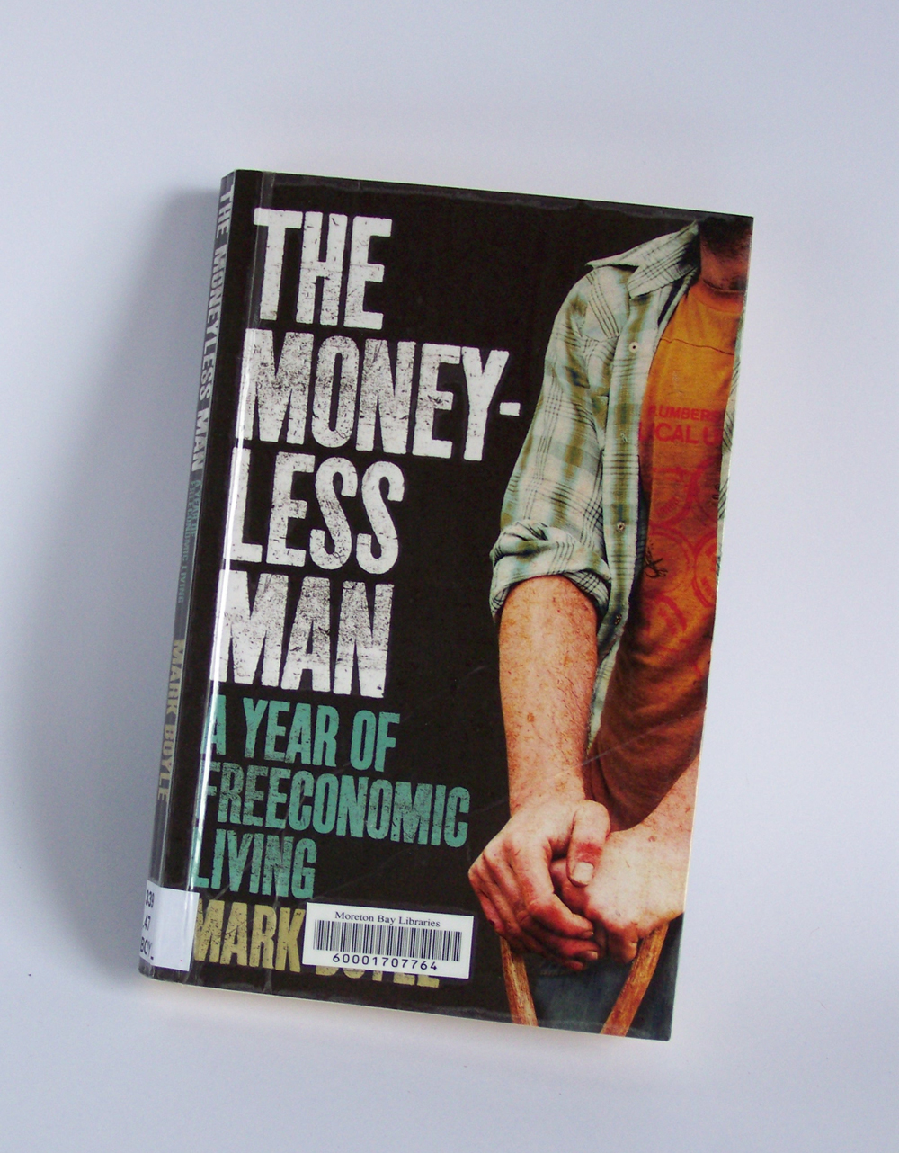 The Moneyless Man by Mark Boyle